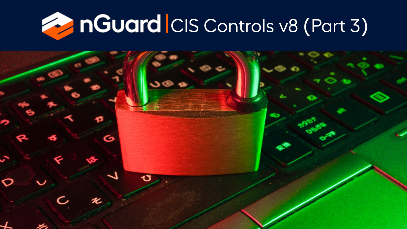 CIS Controls v8 (Part 3)