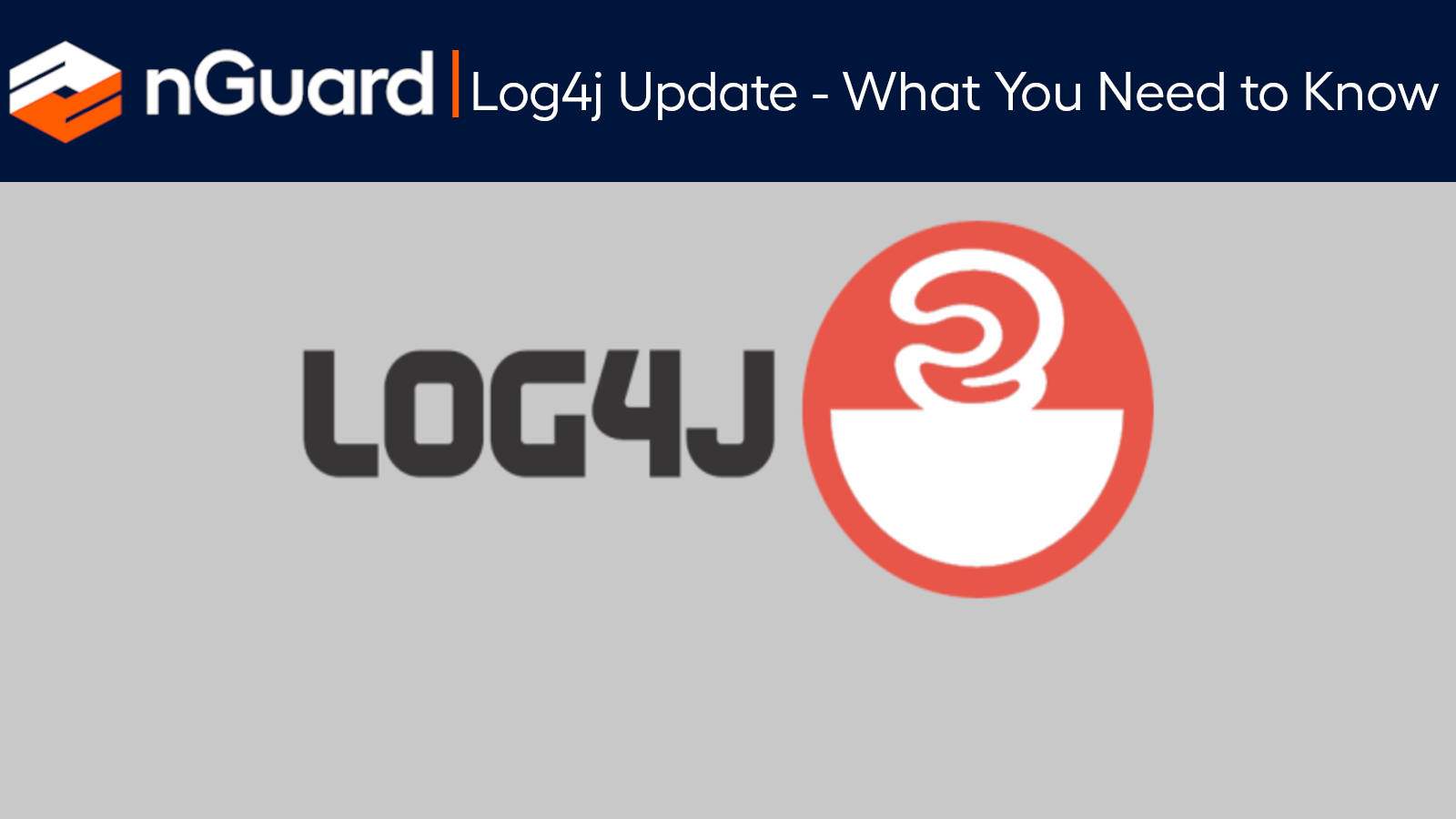 Log4j Update – What You Need to Know